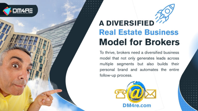 A Diversified Real Estate Business Model For Brokers — Powered By DM4RE ...